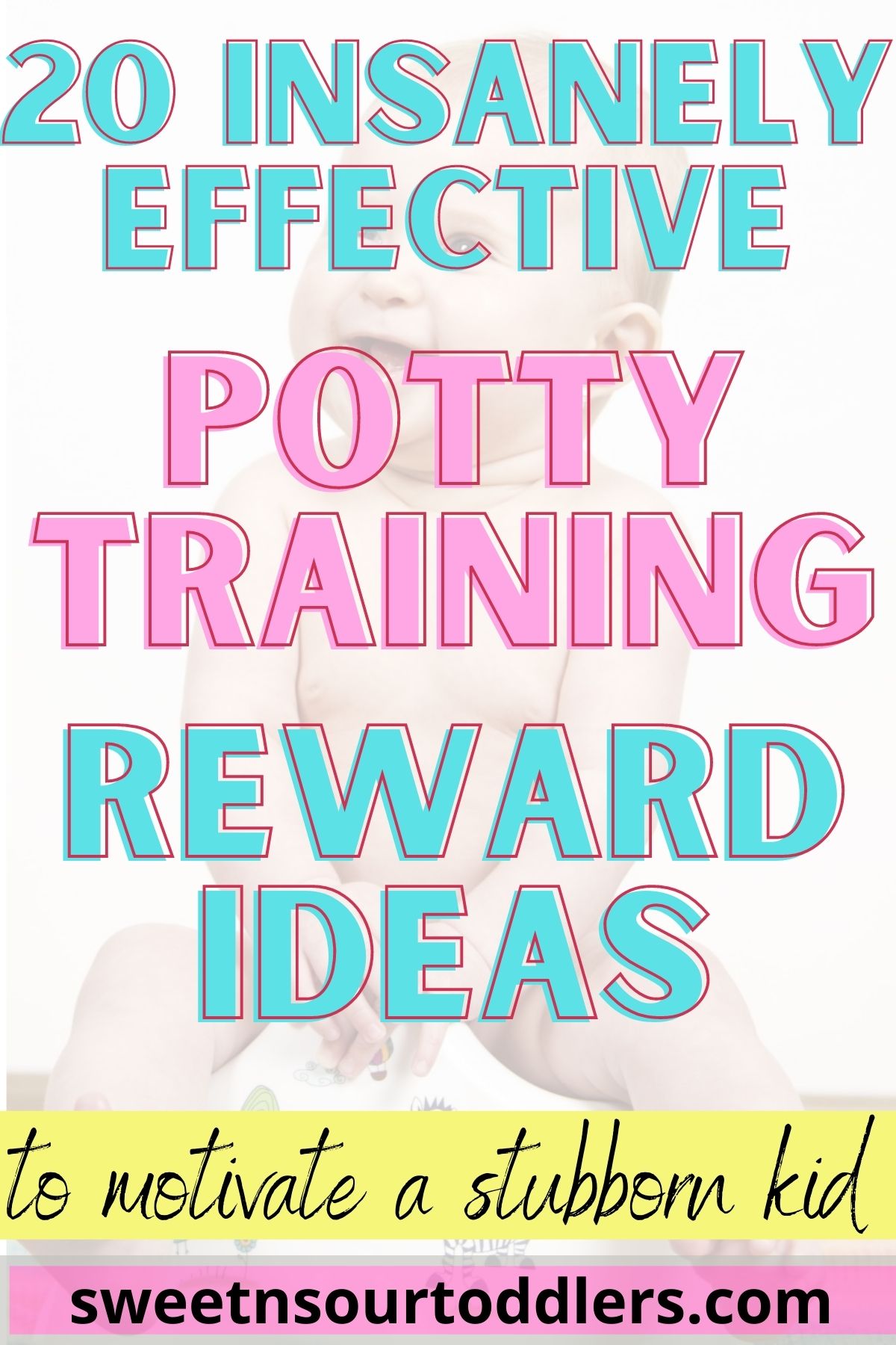 20 Genius Potty Training Reward Ideas (that seriously work!) - Sweet n ...